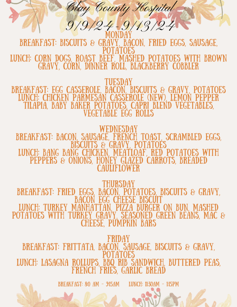 Cafeteria Menu: Sept. 9th ~ Sept. 13th | Clay County Hospital and ...