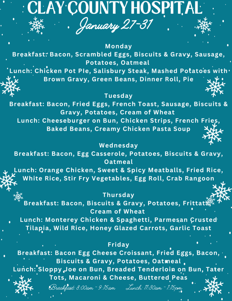 Cafeteria Menu: January 27th ~ January 31st | Clay County Hospital and ...