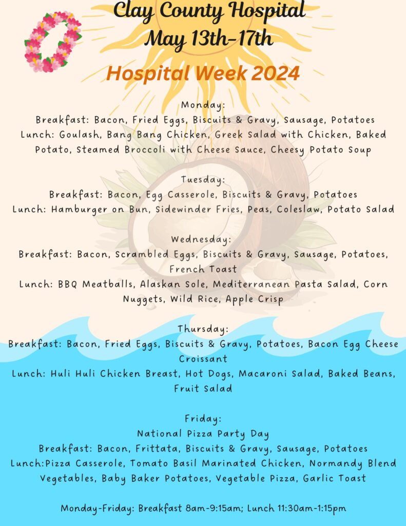 Cafeteria Menu: May 13th ~ May 17th | Clay County Hospital and Medical ...